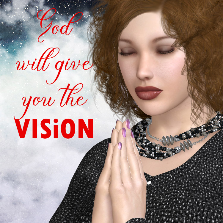 Let God Give You the Vision – Finding A Christian Man